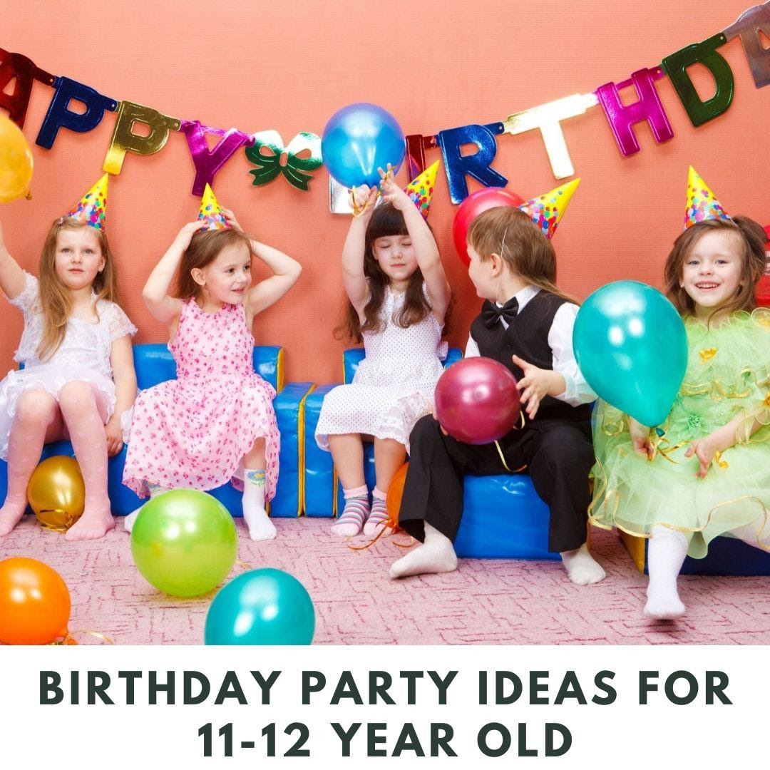2025 Birthday Party Ideas for 11-12 Year Old - Hi Boox